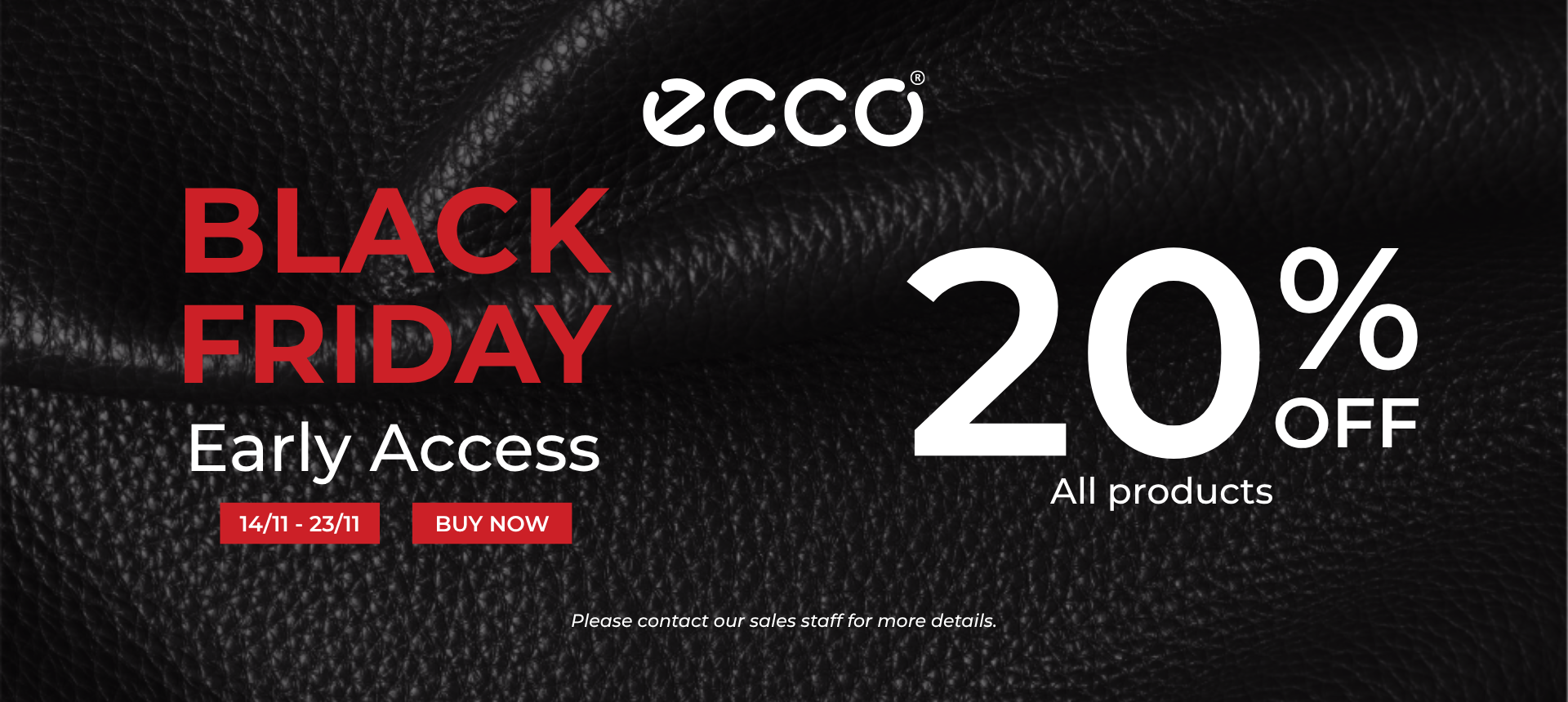 ECCO BLACK FRIDAY - EARLY ACCESS - Saigon Centre